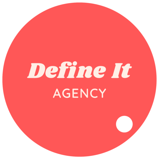 Define It Agency | Define It, Execute It, Dominate Your Market.
